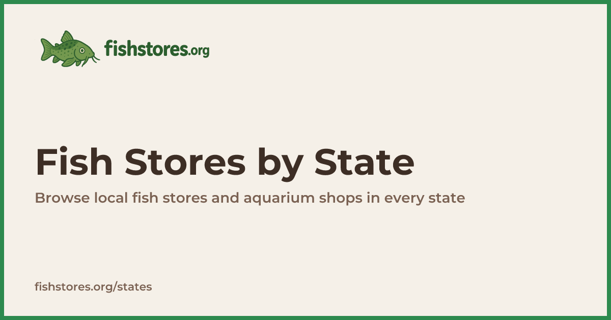 Fish Stores by State — 2026 US Directory